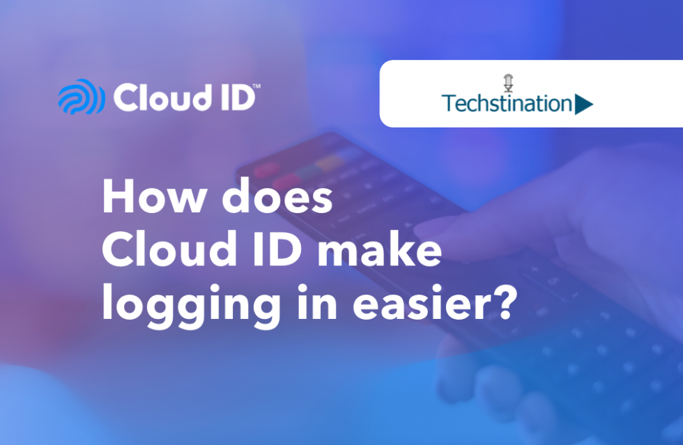 Simplifying Logins - Cloud ID Simplifying Logins - Cloud ID